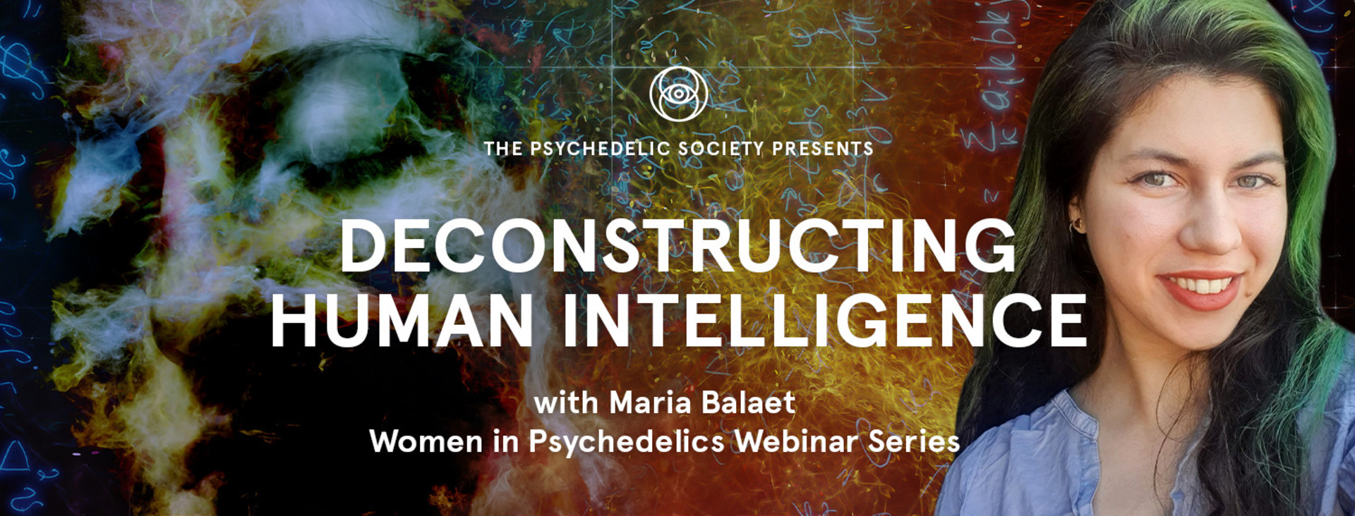 Deconstructing Human Intelligence with Maria Balaet / Women in Psychedelics Webinar Series ...